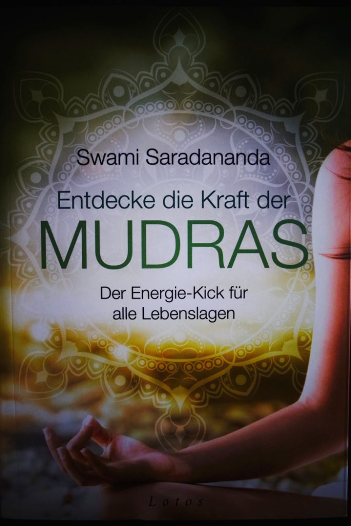 „Entdecke die Kraft der MUDRAS. Der Energie-Kick für alle Lebenslagen ...